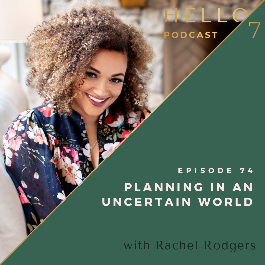 074 Planning In An Uncertain World - HelloSeven
